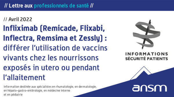 Infliximab : différer l’utilisation de vaccins vivants chez les ...